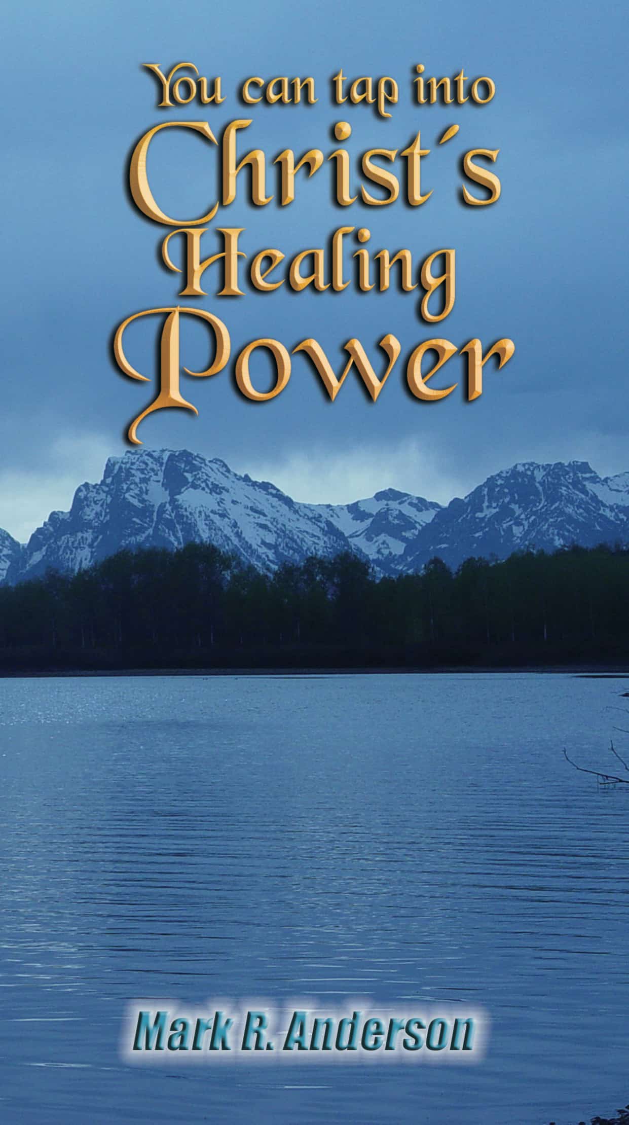 » You Can Tap Into Christ’s Healing Power (PDF Book) » You Can Tap Into Christ’s Healing Power (PDF Book)