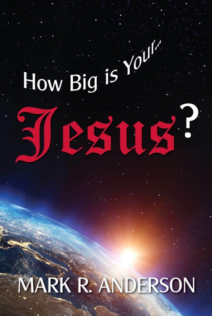 » How Big is Your Jesus?